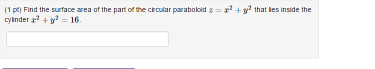 Solved 1 Pt Find The Surface Area Of The Part Of The