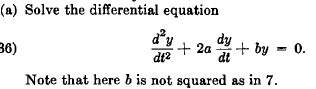 Solved (a) Solve the differential equation d^2y/dt^2 + 2a | Chegg.com