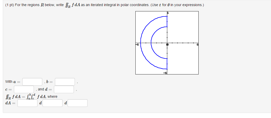 Solved For the regions R below. write integrate R f dA as an | Chegg.com