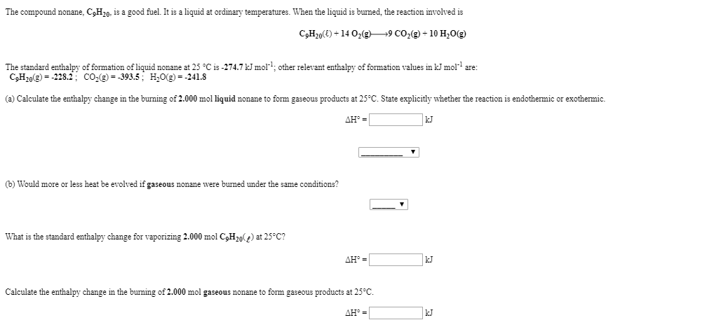 Solved The compound nonane, CoHz0. is a good fuel. It is a | Chegg.com