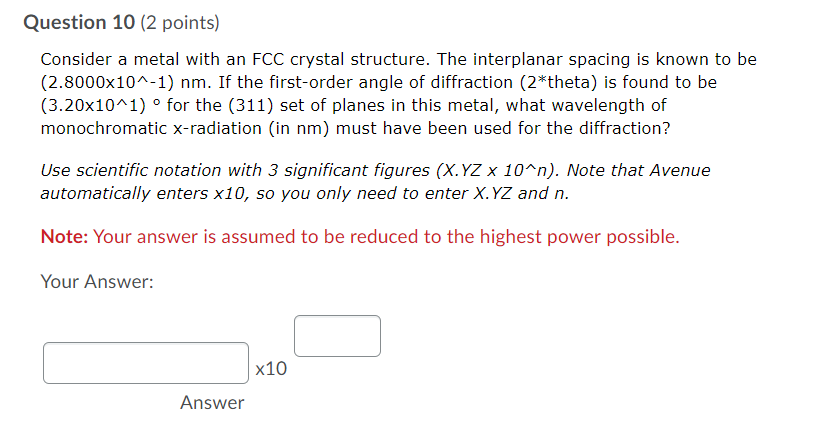 Solved Question 10 (2 points) Consider a metal with an FCC | Chegg.com