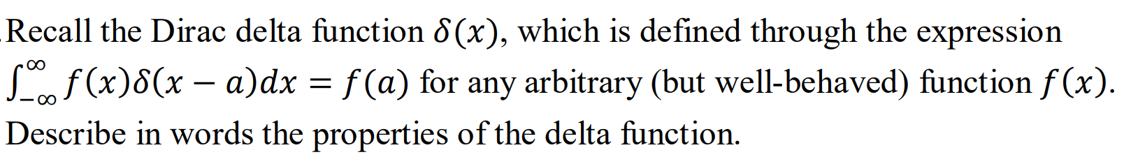 Solved Recall the Dirac delta function 8(x), which is | Chegg.com