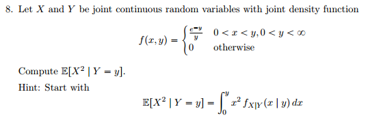 Solved Let X and Y be joint continuous random variables with | Chegg.com