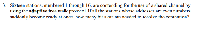 Solved 3. Sixteen stations, numbered 1 through 16, are | Chegg.com