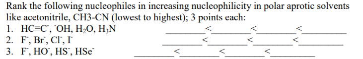 Solved Rank the following nucleophiles in increasing | Chegg.com