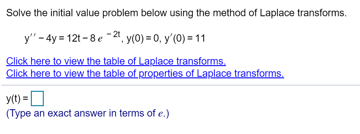 Solved Solve the initial value problem below using the | Chegg.com