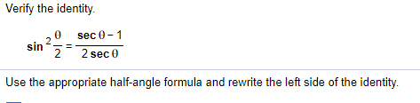 Solved Verify the identity. 0 sec0-1 Sin 2 2 sec 0 Use the | Chegg.com