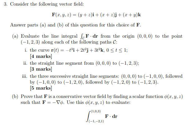 Solved 3. Consider the following vector field: F(r, y, (y+zi | Chegg.com