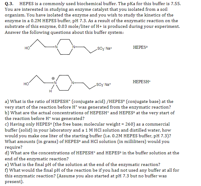 HEPES is a commonly used biochemical buffer. The pKa | Chegg.com