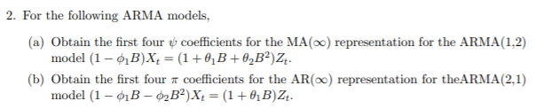 Solved 2. For the following ARMA models, (a) Obtain the | Chegg.com