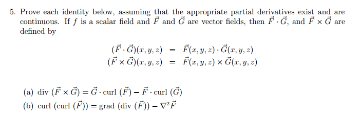 Solved Prove each identity below, assuming that the | Chegg.com