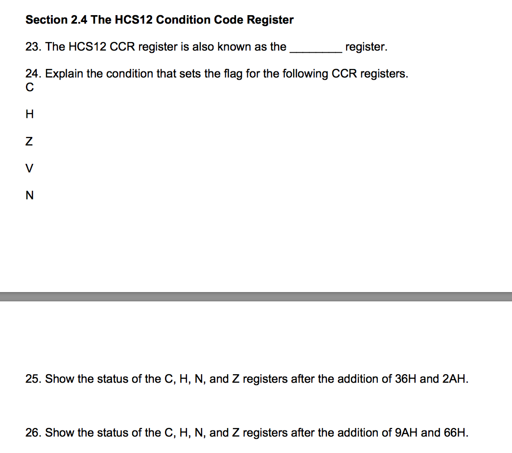 Solved The HCS12 Condition Code Register The HCS12 CCR | Chegg.com