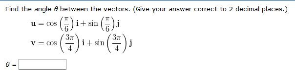 Solved Find the angle θ between the vectors. (Give your | Chegg.com