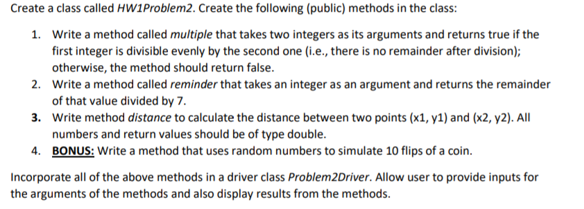 Solved Create a class called HW1Problem2. Create the | Chegg.com