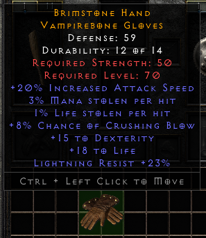 Gloves= 20ias/3ml/1ll/8cb/15dex/18life/23lr - Topic - d2jsp