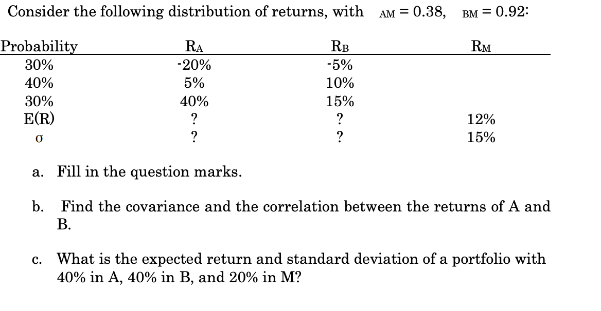 Consider the following distribution of returns, with | Chegg.com