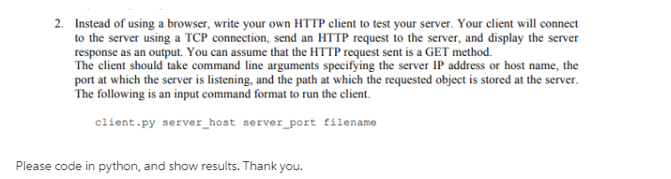 Solved 2. Instead of using a browser, write your own HTTP | Chegg.com