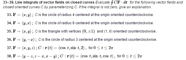 Solved Line integrals of vector fields on closed curves | Chegg.com
