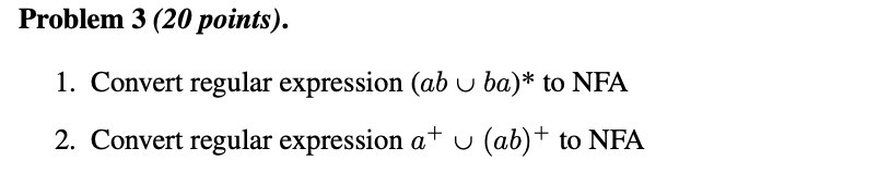 Solved Problem 3 (20 points). 1. Convert regular expression | Chegg.com