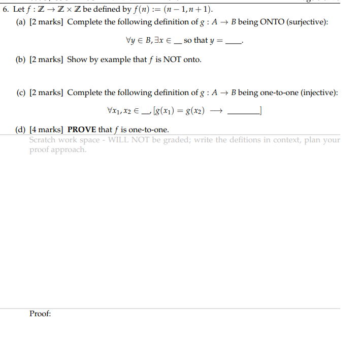 Solved 6. Let f:Z+Zx Z be defined by f(n) := (n-1,n+1). (a) | Chegg.com