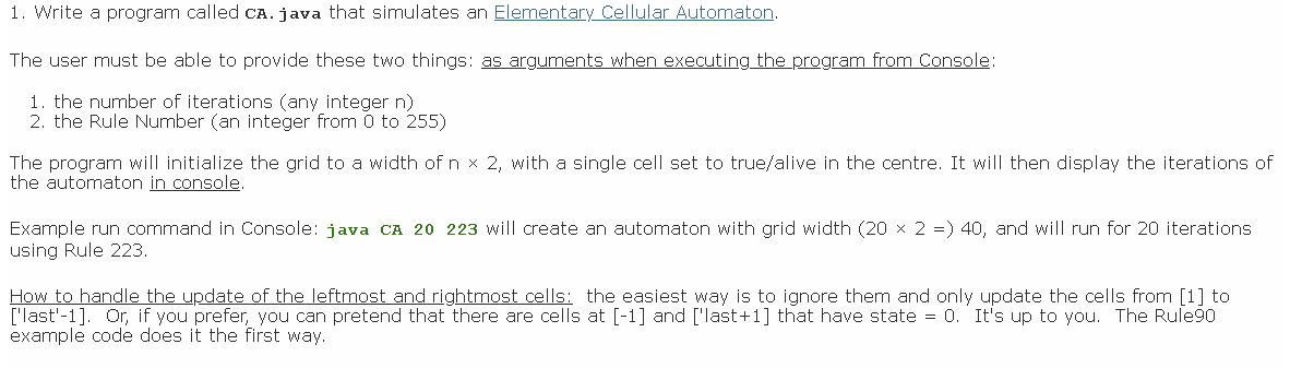 Solved 1. Write a program called CA.java that simulates an | Chegg.com