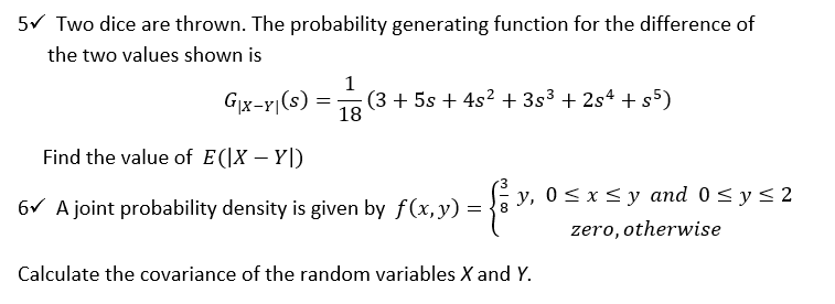 Solved 5 Two dice are thrown. The probability generating | Chegg.com