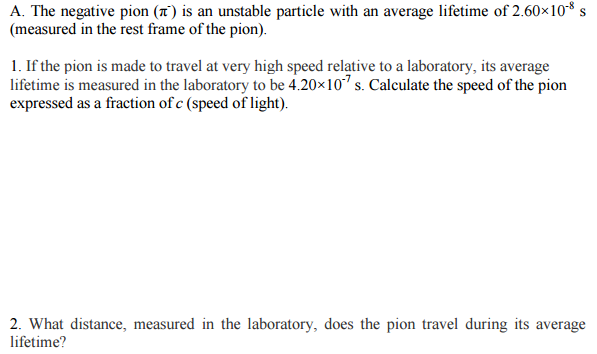 Solved The negative pion (pi^-) is an unstable particle with | Chegg.com