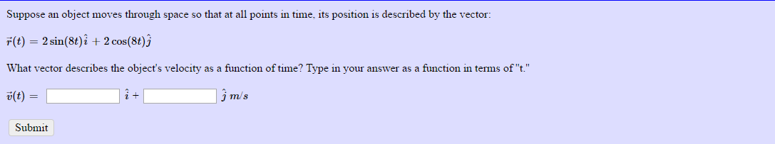 Solved Suppose an object moves through space so that at all | Chegg.com