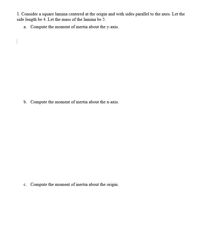 Solved Consider a square lamina centered at the origin and | Chegg.com