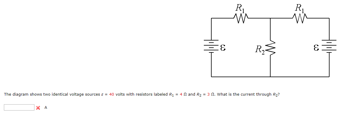Solved The diagram shows two identical voltage sources ε = | Chegg.com