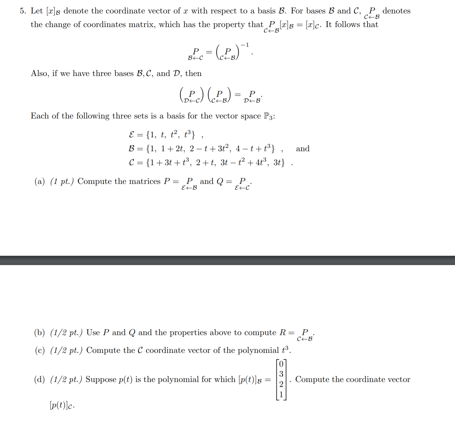 Solved 5. Let [rl denote the coordinate vector of r with | Chegg.com