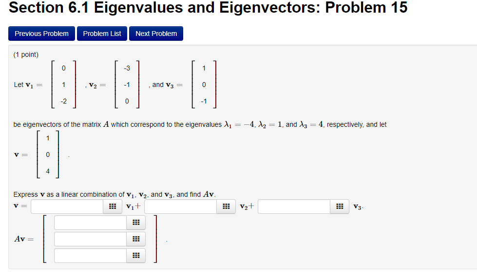 Solved Section 6.1 Eigenvalues and Eigenvectors: Problem 15 | Chegg.com