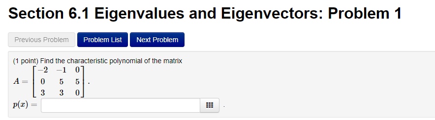 Solved Section 61 Eigenvalues And Eigenvectors Problem 1 8112