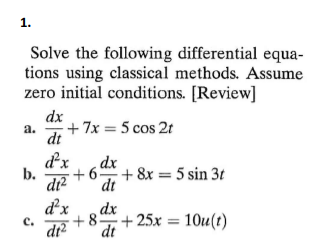 Solved 1. Solve the following differential equa- tions using | Chegg.com