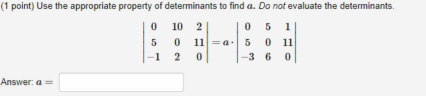 Solved (1 point) Use the appropriate property of | Chegg.com