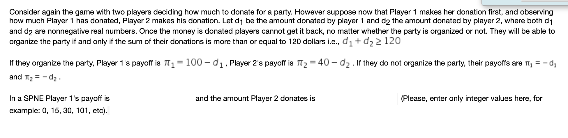 Solved Consider again the game with two players deciding how | Chegg.com