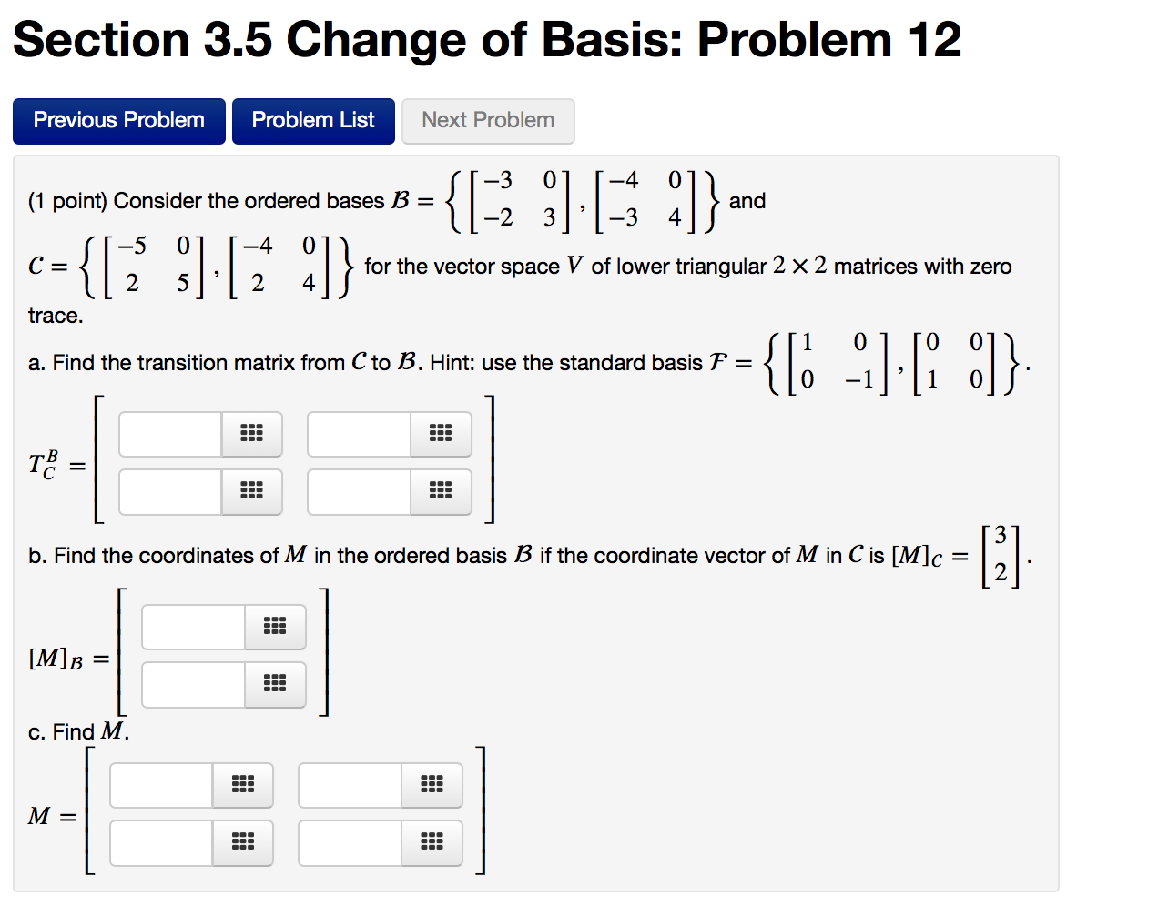 Solved Section 3.5 Change of Basis: Problem 12 Previous | Chegg.com