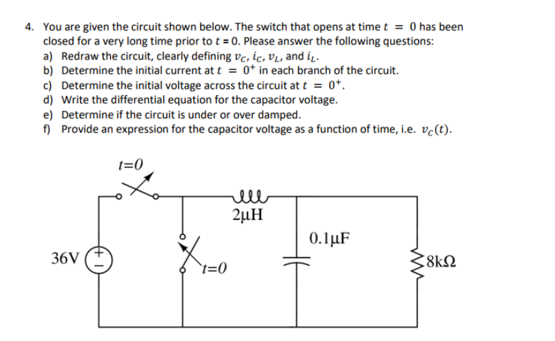 Solved You are given the circuit shown below. The switch | Chegg.com