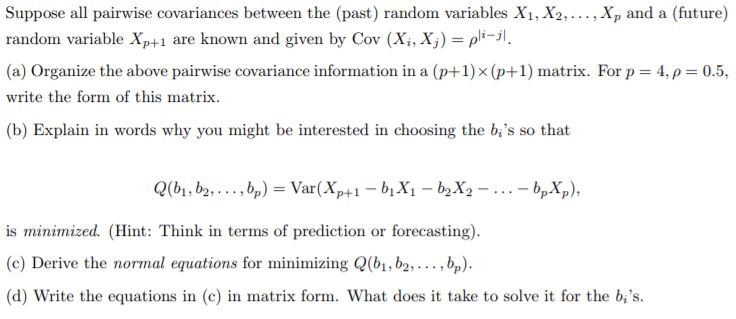 Suppose all pairwise covariances between the (past) | Chegg.com