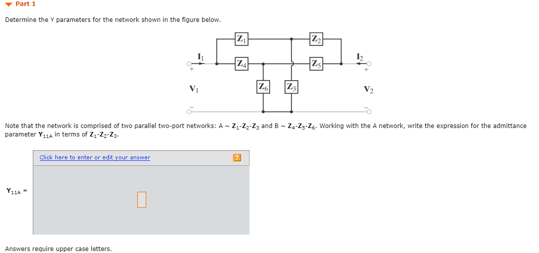 Solved Part 1 Determine the Y parameters for the network | Chegg.com