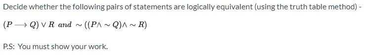 Solved Decide Whether The Following Pairs Of Statements Are Chegg