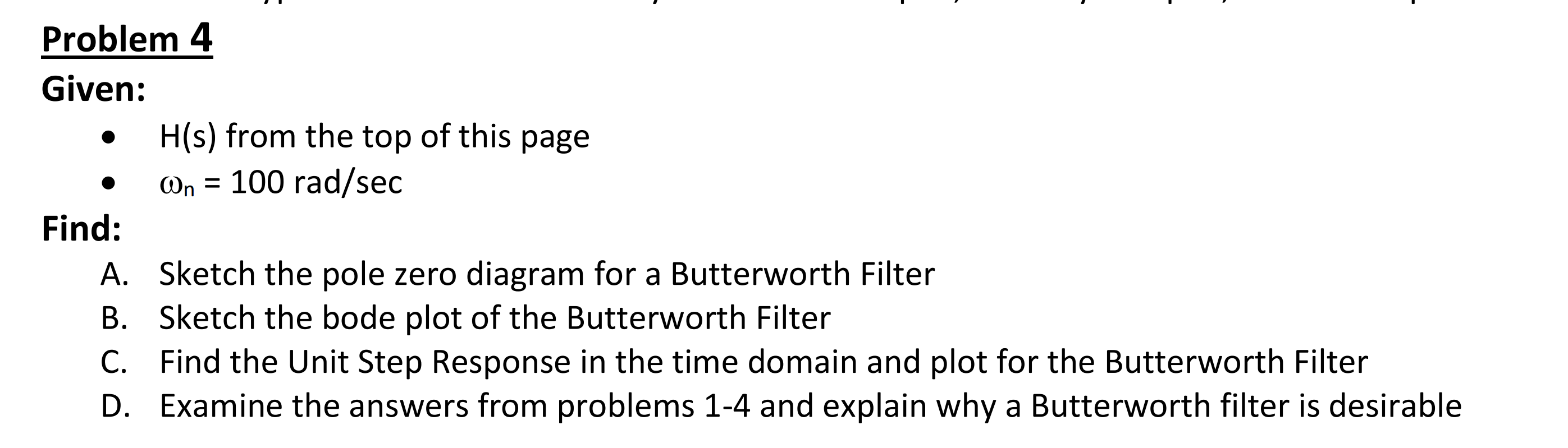 H(s) = omega_n^2/s^2 + 2 zeta omega_nS + omega_n^2 | Chegg.com