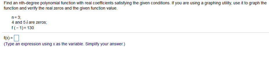 Solved Find an nth-degree polynomial function with real | Chegg.com