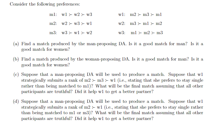 Solved Consider the following preferences (a) Find a match | Chegg.com