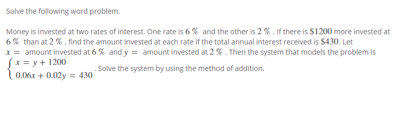 Solved Solve the following word problem. Money is invested | Chegg.com
