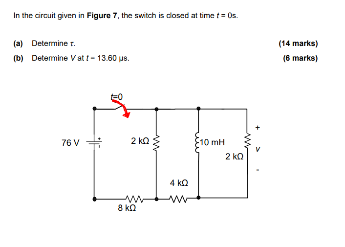 Solved In the circuit given in Figure 7, the switch is | Chegg.com