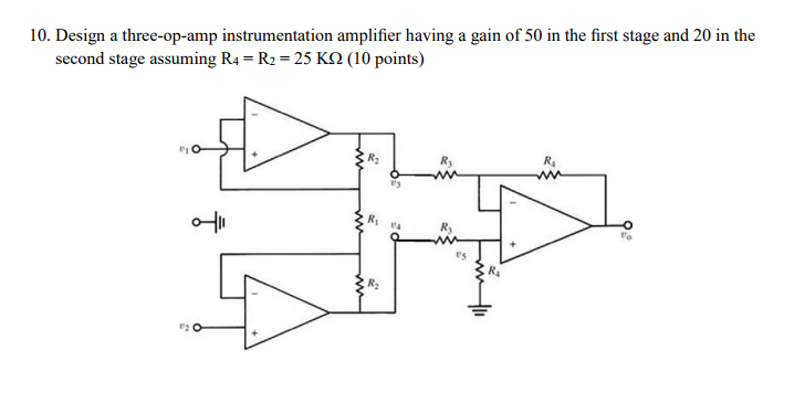 Solved 10. Design a three-op-amp instrumentation amplifier | Chegg.com