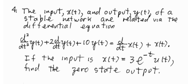 Solved The input, x(t), and output, y(t), of a stable | Chegg.com