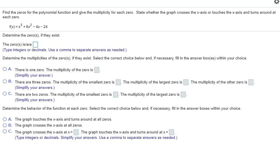 Solved Find The Zeros For The Polynomial Function And Give