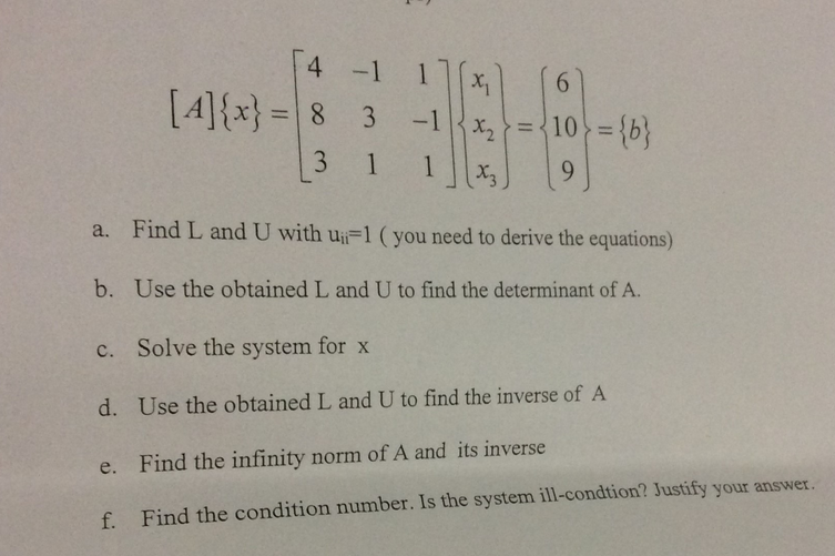 Solved Show All Steps Use Crouts Method[a] {x} [4 1 1 8 3